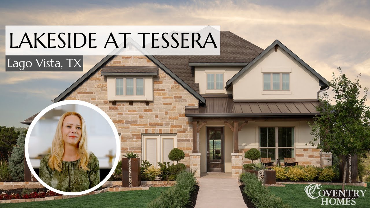 Coventry Homes in Lakeside at Tessera on Lake Travis (Lago Vista, TX ...