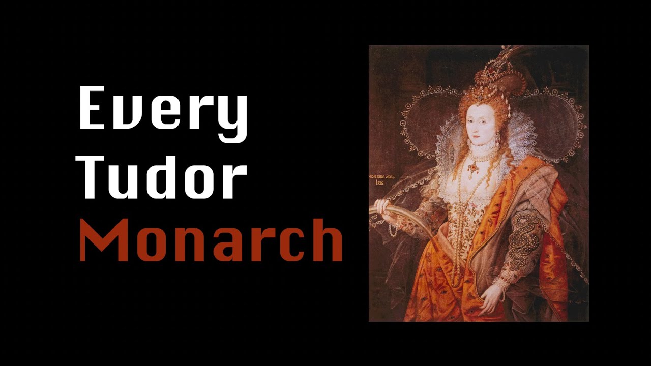Every Tudor Monarch Described in One Sentence - YouTube