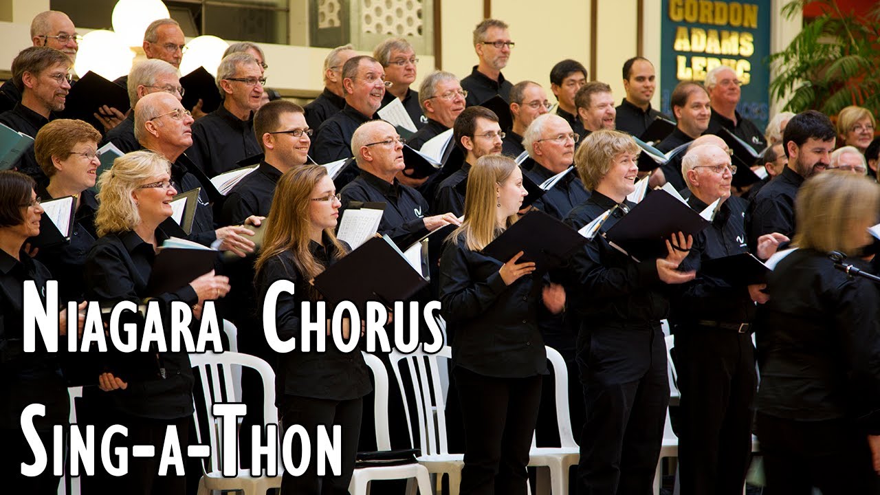 Chorus Niagara Sing-A-Thon 2012 - Naturally in Niagara® - YouTube