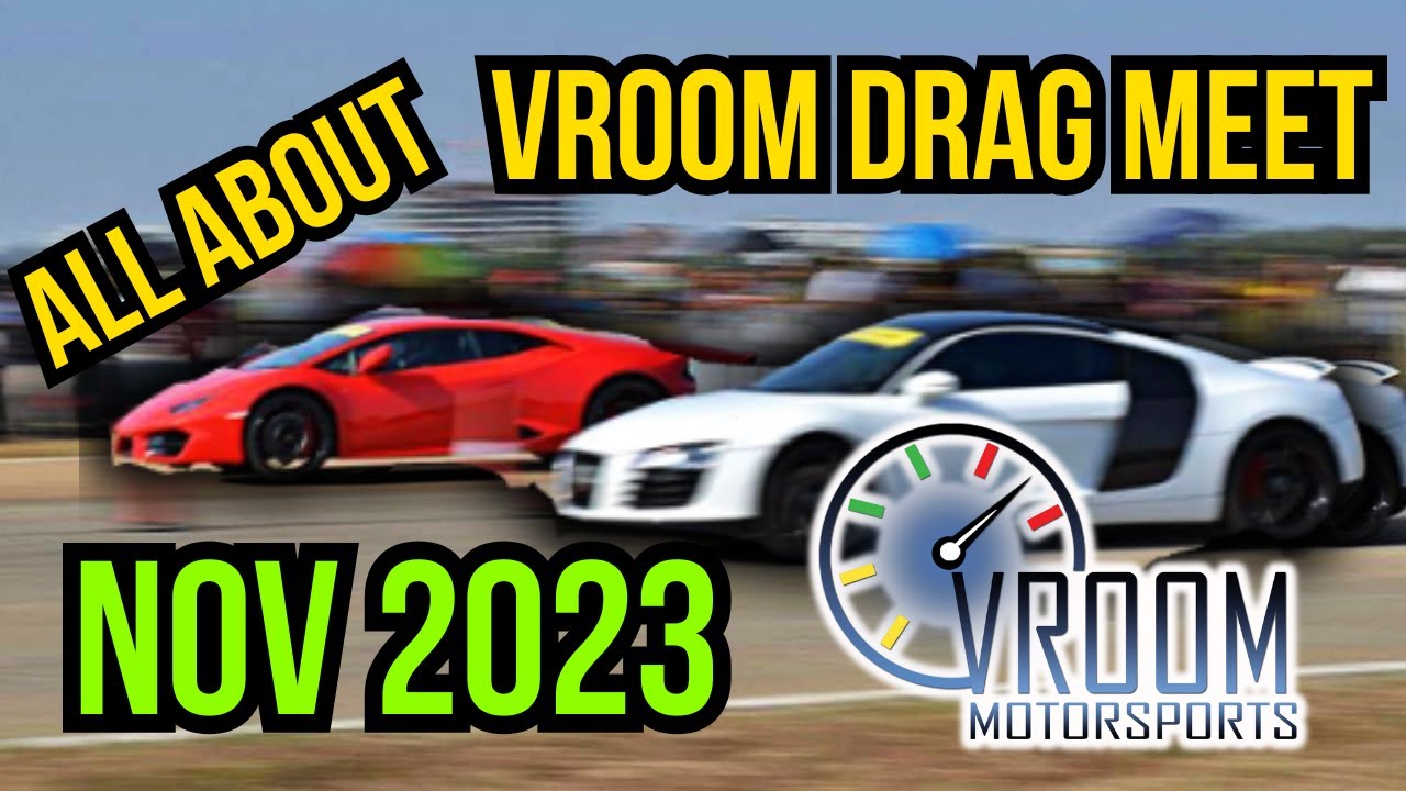 All about the VROOM DRAG MEET 2023 (November edition!!) - YouTube