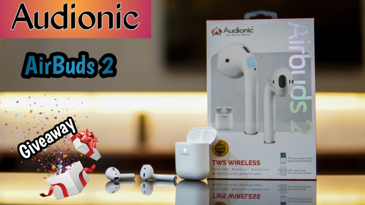 Audionic AirBuds 2 Giveaway | AirBuds 2 Unboxing | Audionic Airbuds 2 ...