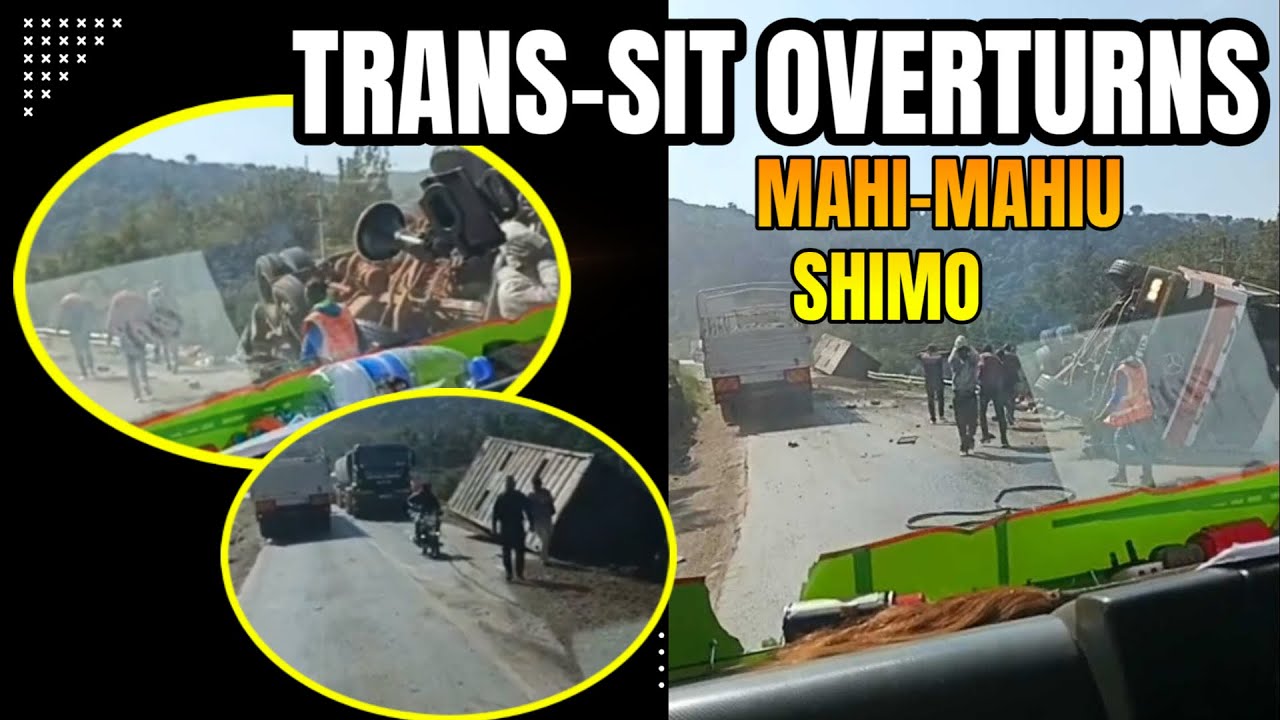 Deadly Crash in Mai Mahiu as Transit Overturns and Splits ...