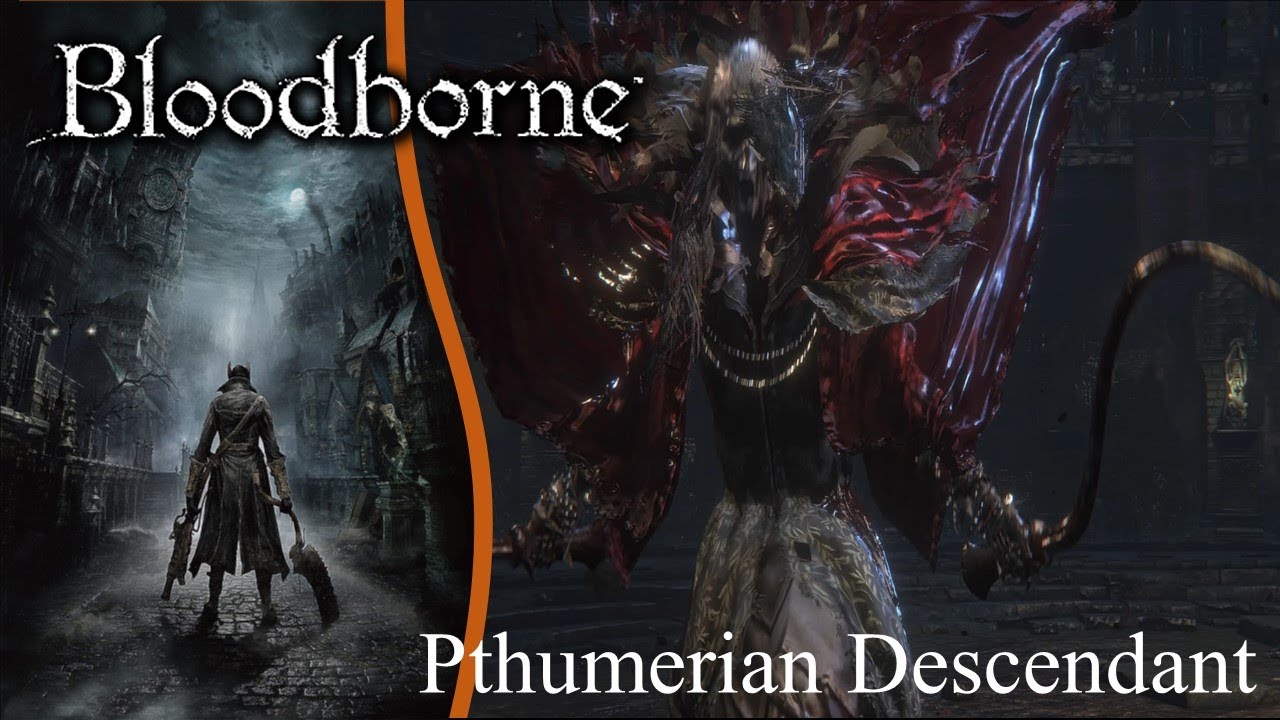 Bloodborne - Pthumerian Descendant - YouTube