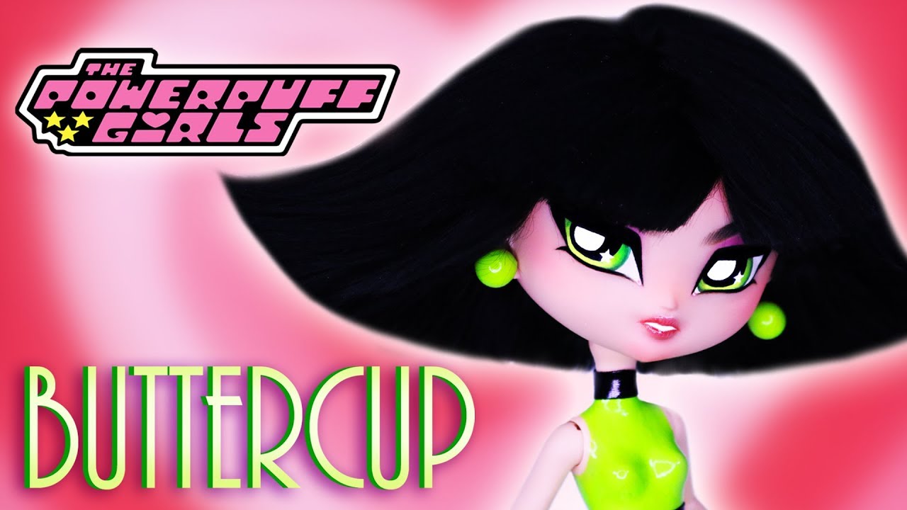 Custom Buttercup Doll [ POWERPUFF GIRLS 💚OOAK ] - YouTube