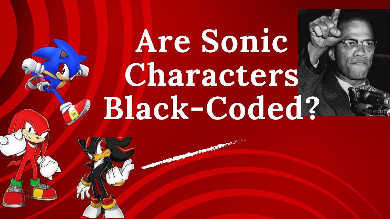 Sonic Characters and Their Representation of African American Culture - YouTube