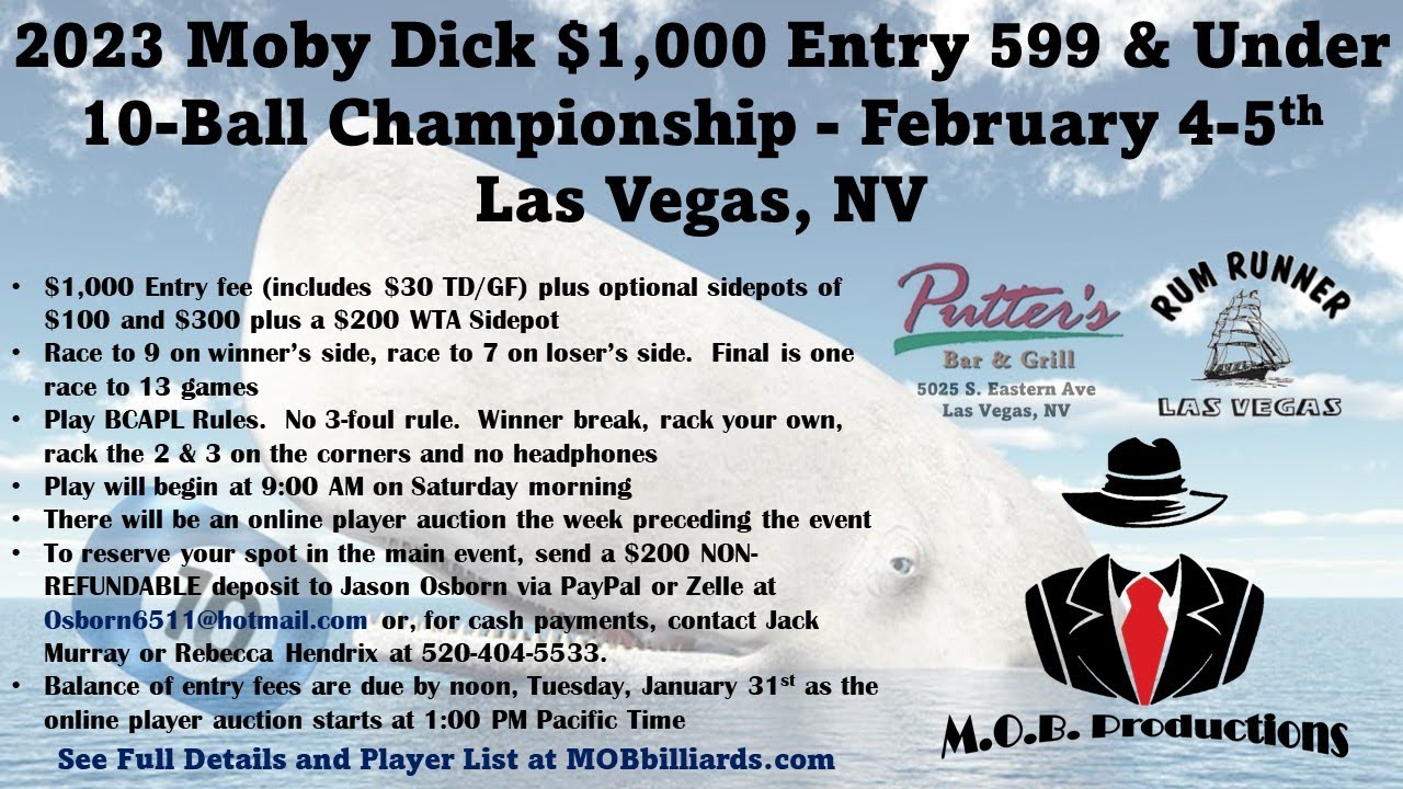 2023 Moby Dick $1,000 Entry 599 & Under 10-Ball Challenge Rum Runner ...