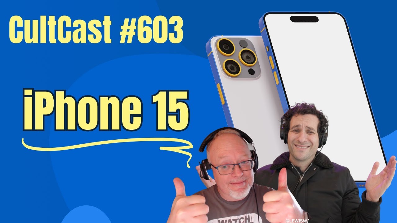 iPhone 15 is INCOMING - here’s what to expect (#CultCast #603) - YouTube