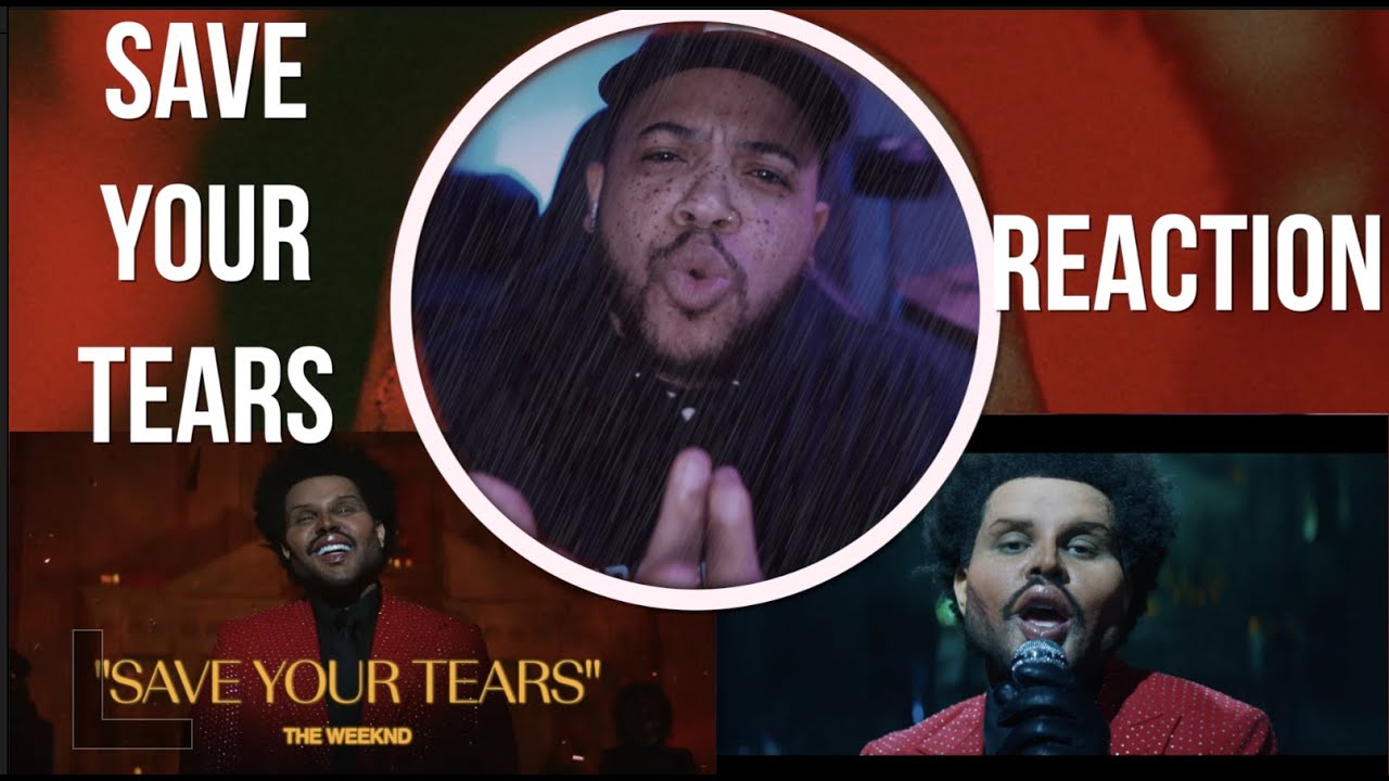 The Weeknd - Save Your Tears REACTION - YouTube