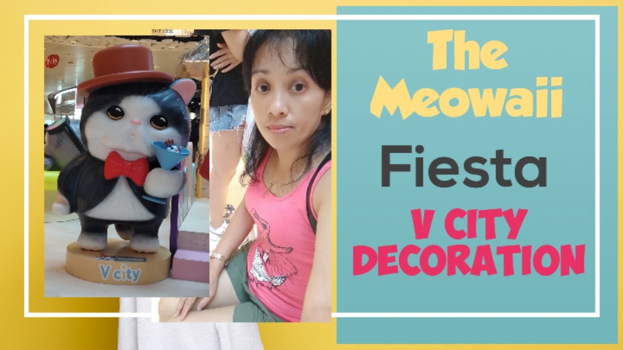 The Meowaii Fiesta/V City Decoration/852023 - YouTube