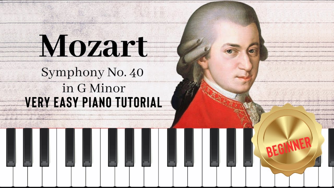 Mozart - Symphony No. 40 | Very Easy Piano Tutorial + FREE Sheet Music ...