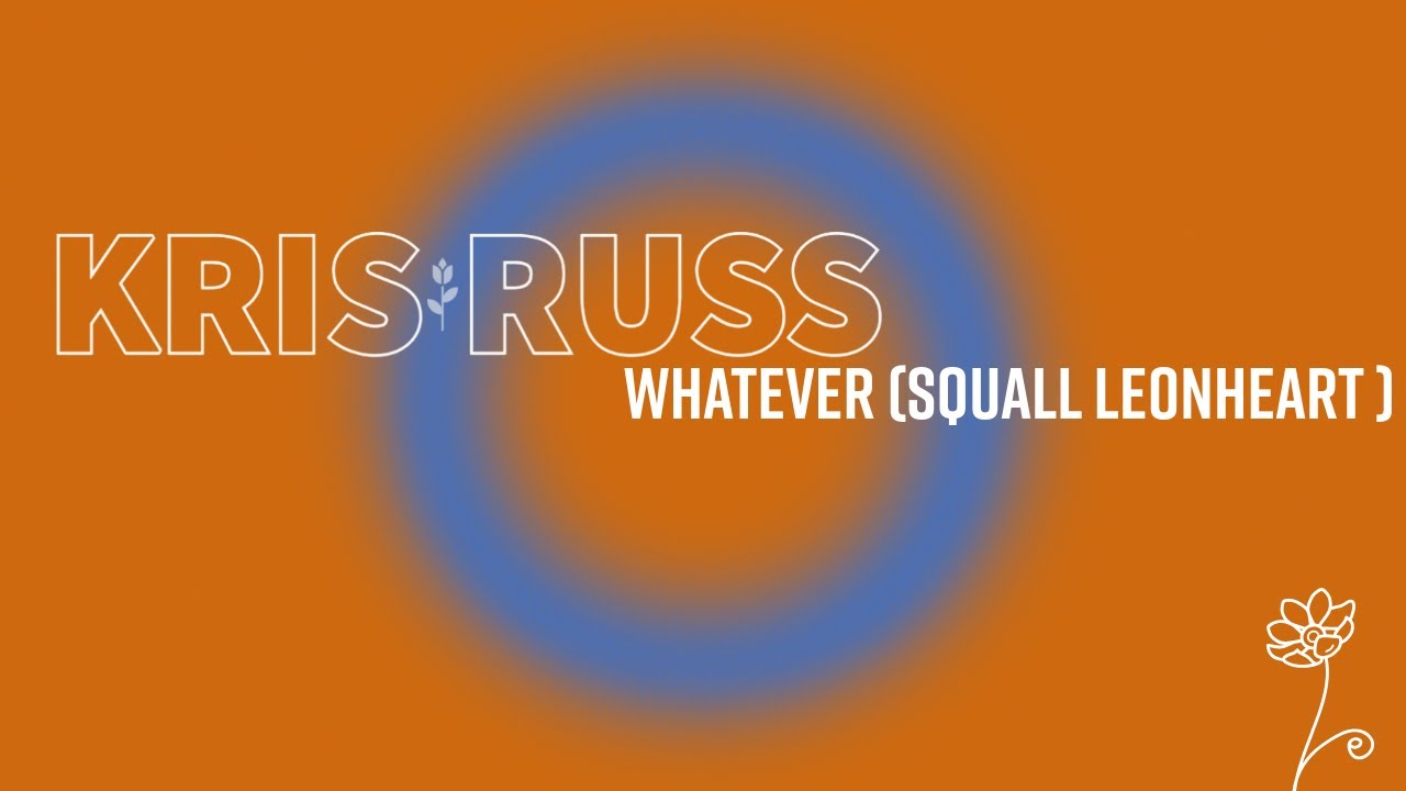 KRIS RUSS - Whatever ( Squall Leonheart ) official music video - YouTube