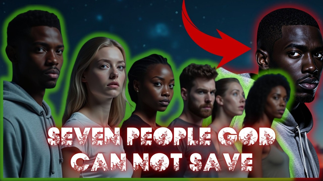 Senven Kinds of People That God Cannot Save | The list will shock you ...
