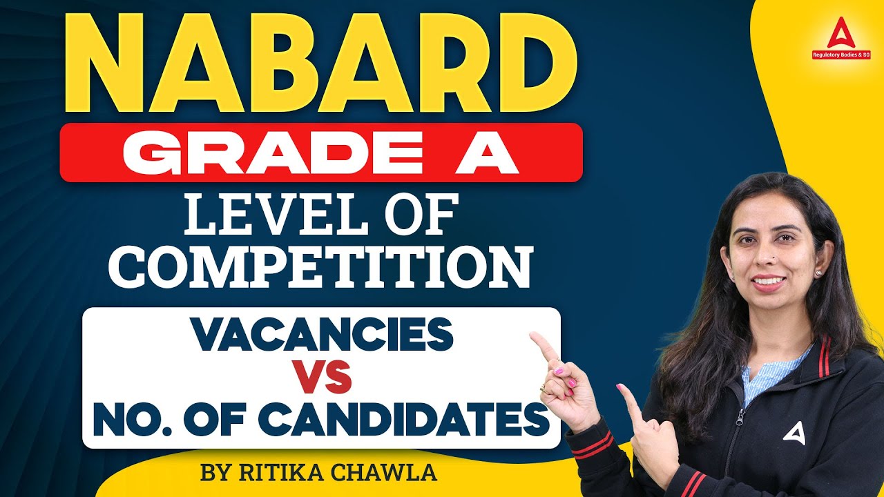 NABARD Grade A | Level of Competition | Vacancies v/s No. of Candidates ...