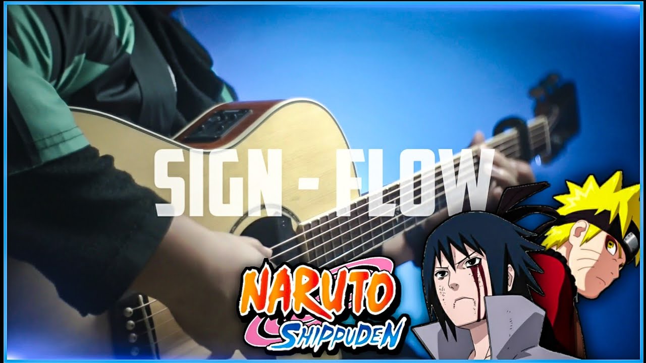 NARUTO Shippuden - SIGN - FLOW | Fingerstyle Guitar VeryNize - YouTube