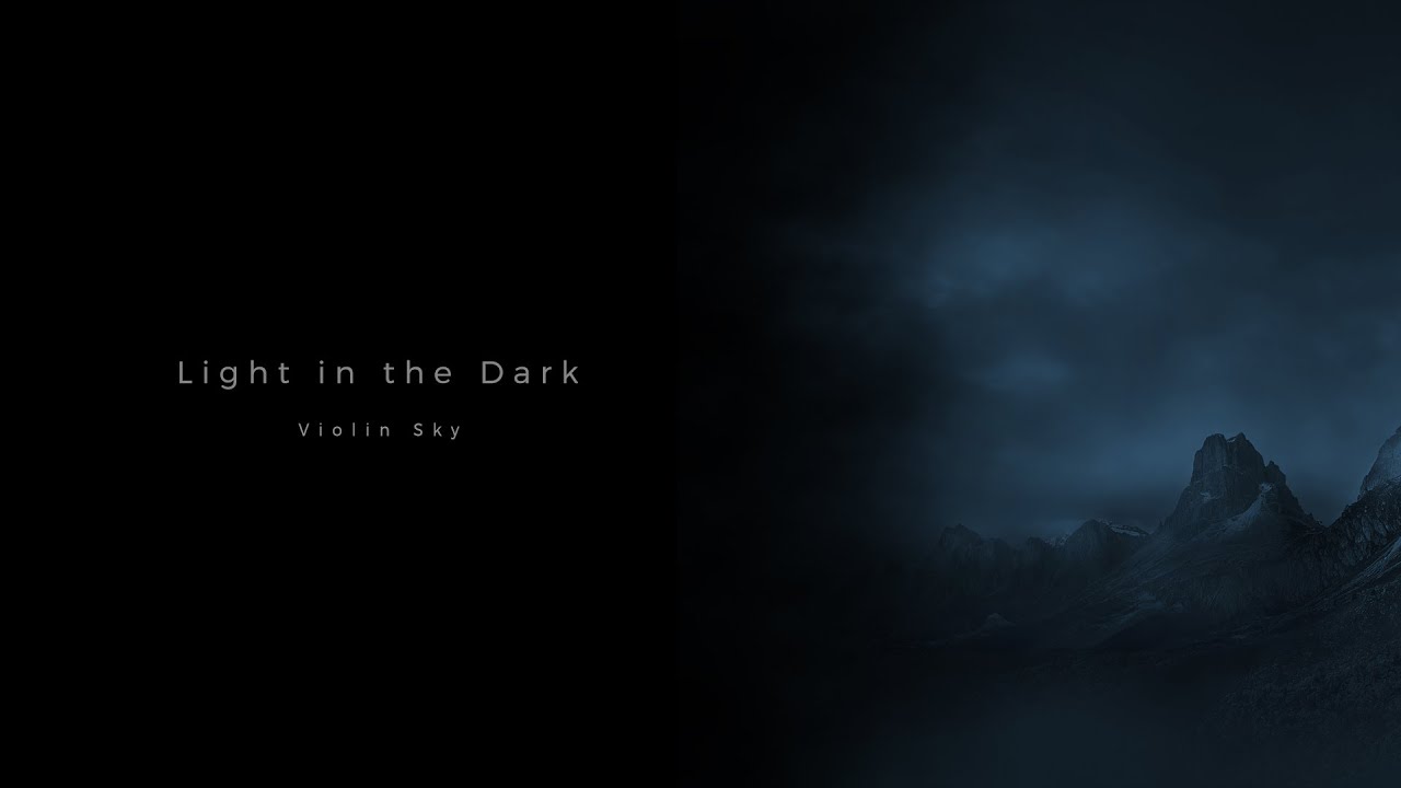 Violin Sky - Light in the Dark - YouTube