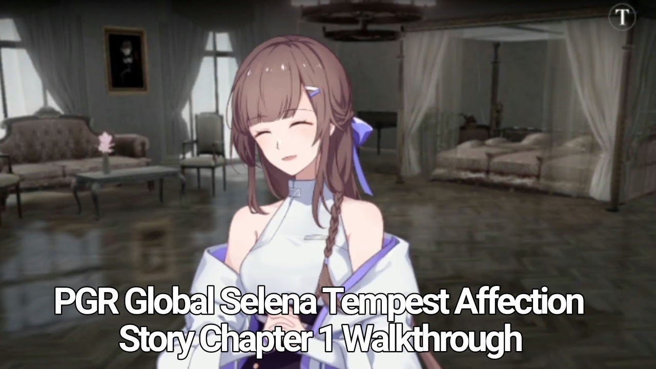 [Punishing Gray Raven] Global | Selena Tempest Affection Story Chapter ...