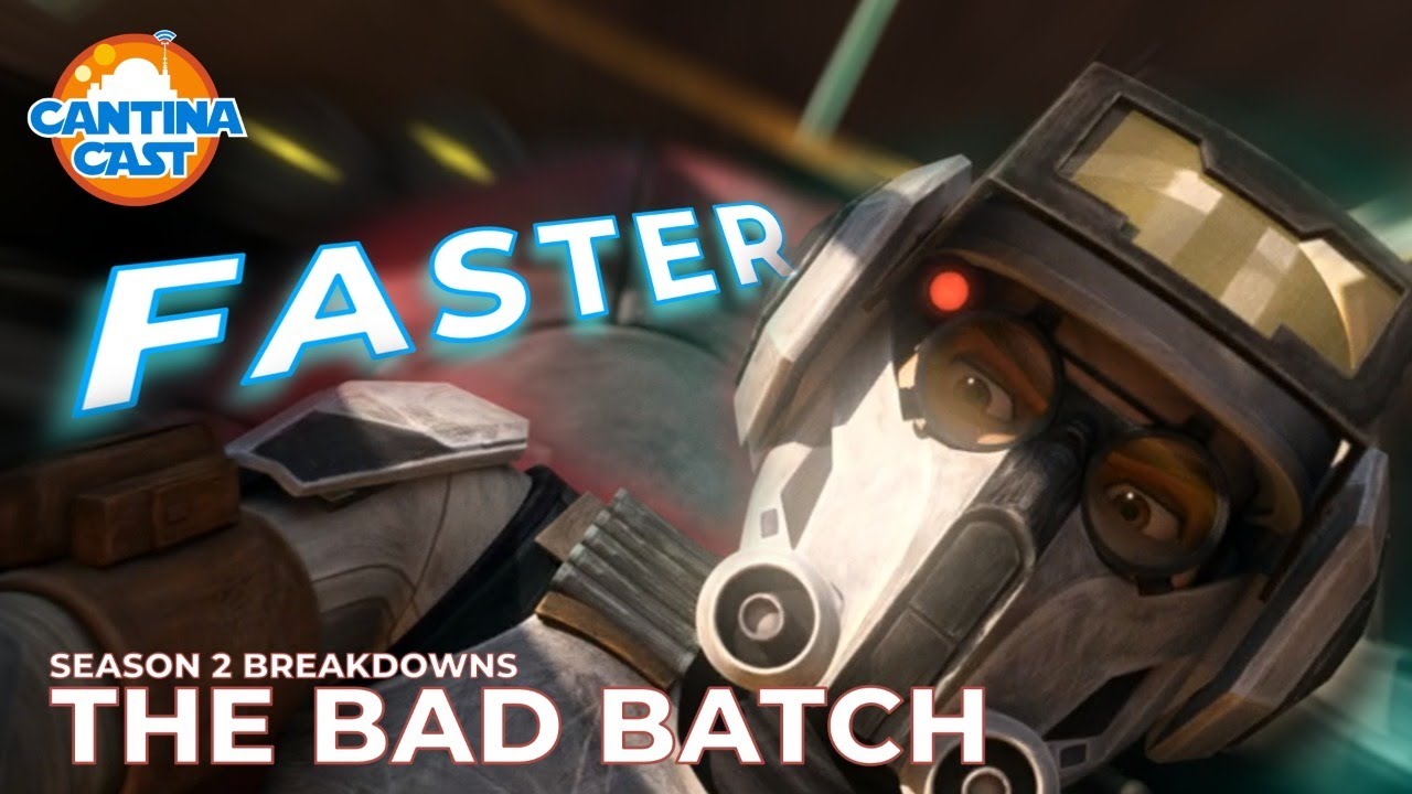 476 - The Bad Batch Season 2, Faster Breakdown - YouTube