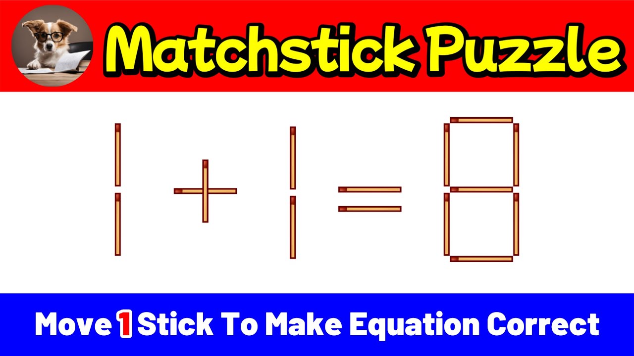 [Matchstick Puzzle] | Brain Training | problem-solving |1+1=8 - YouTube