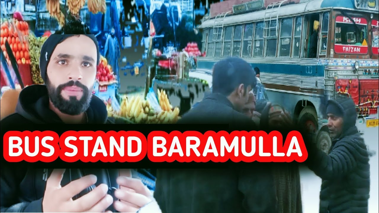#Bus Stand #Baramulla || Baramulla Bus Stand #Explore Sunday Market ...