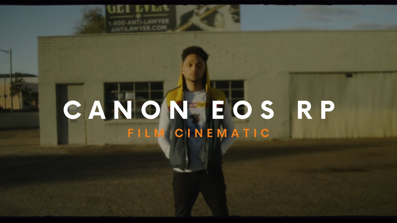 Canon Eos Rp Film Style (Cinematic) - YouTube