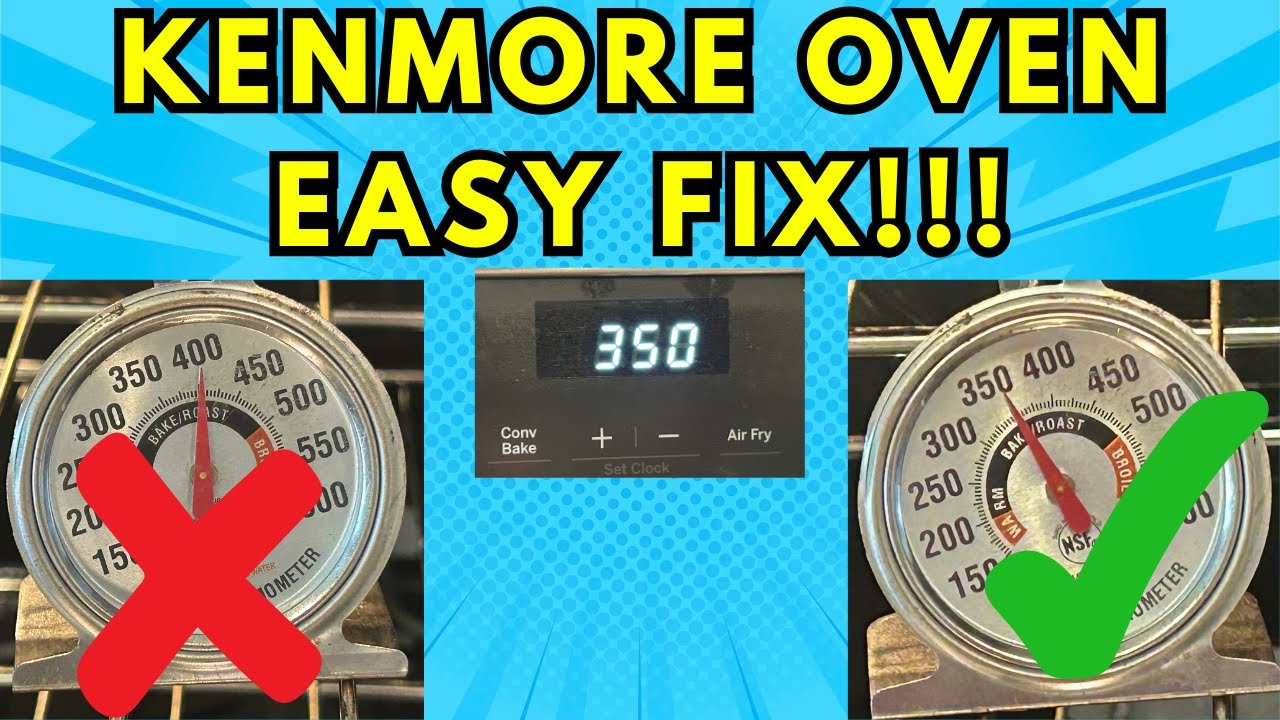 Fix Your Kenmore Oven Temperature in 5 Minutes! - YouTube