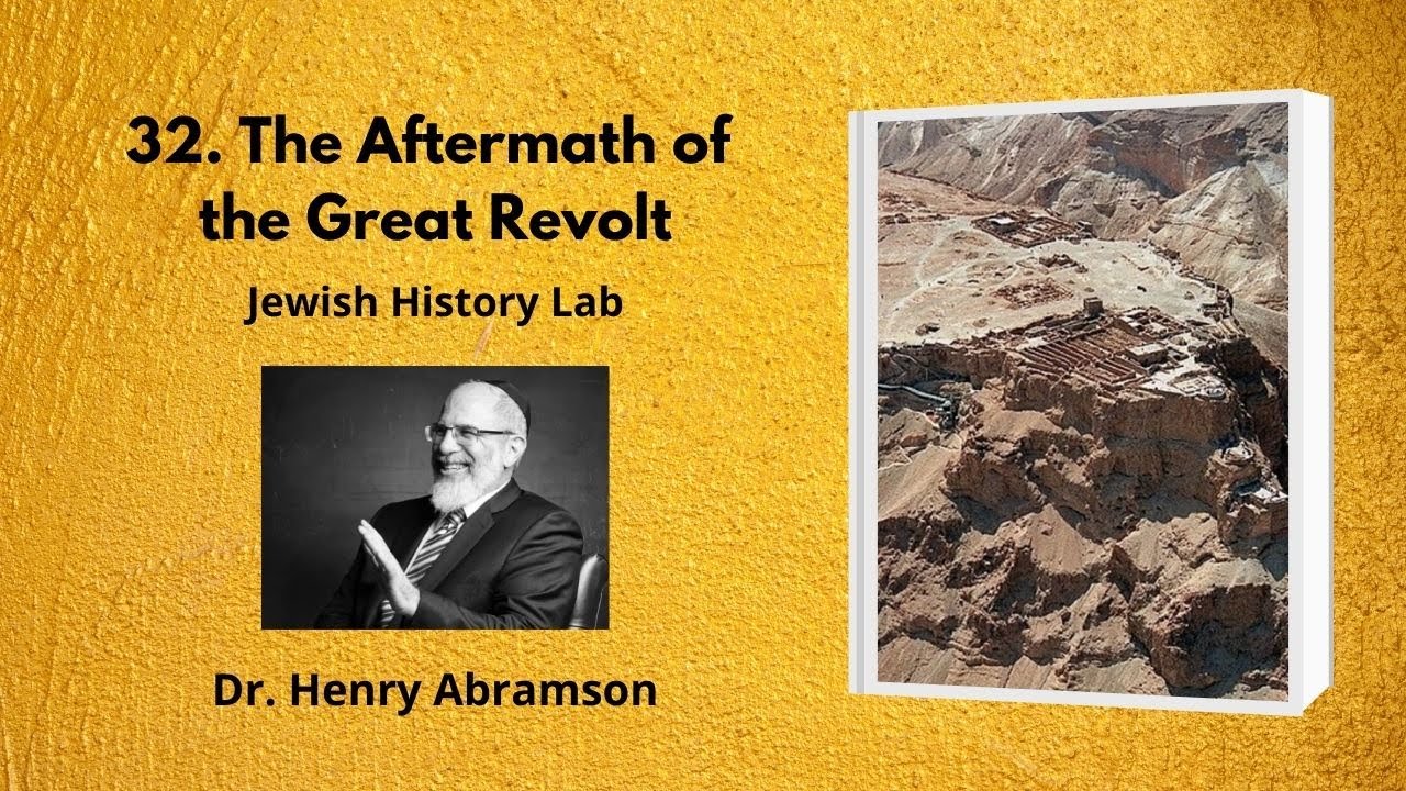 32. The Aftermath of the Great Revolt (Jewish History Lab) - YouTube