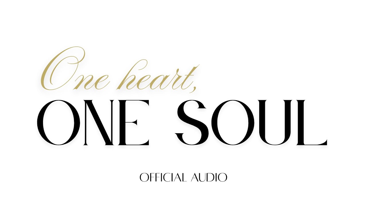 Official Audio One Heart, One Soul - YouTube