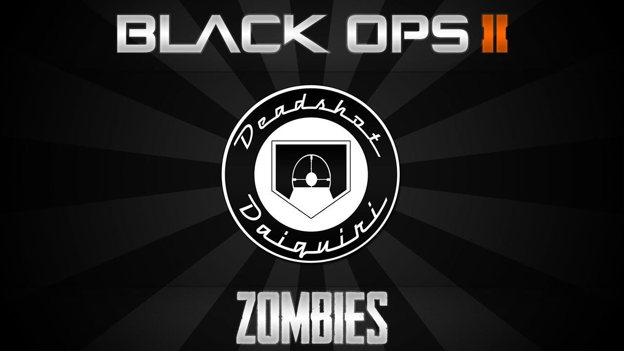 Deadshot Daiquiri Perk Jingle + Lyrics [Black Ops 2 Zombies] - YouTube