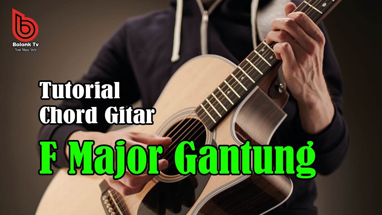Tutorial Cord Gitar Gantung F Major Cord Dasar Mudah dan Gampang # ...