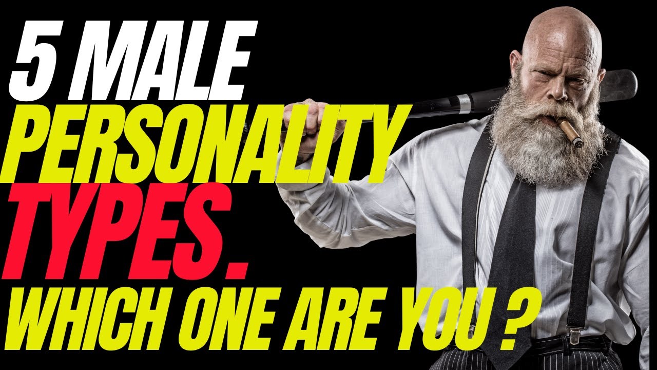5 MALE PERSONALITY TYPES - Which One Are You? (Alpha, Beta, Omega ...