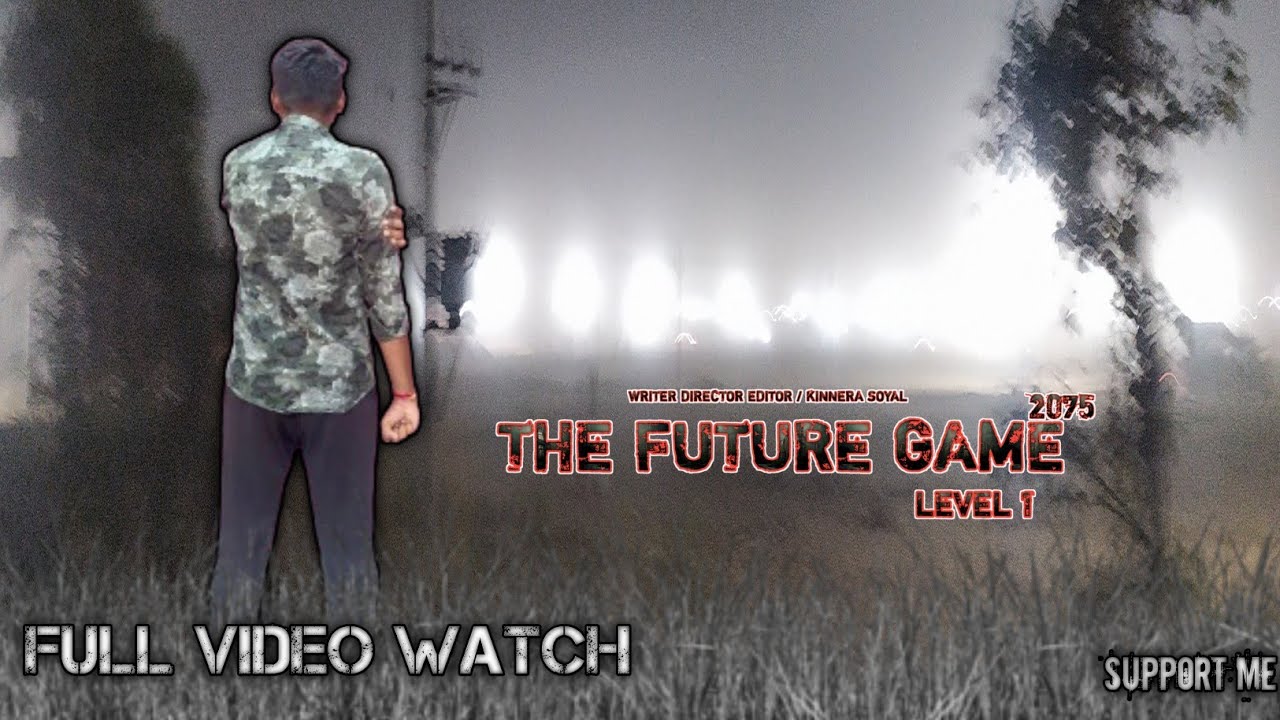 The Future Game ll Short Film ll full video 2024 - YouTube