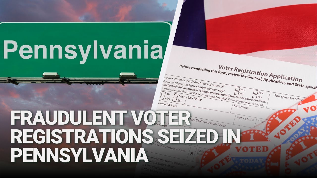 Fraudulent Voter Registrations Seized in Pennsylvania - YouTube