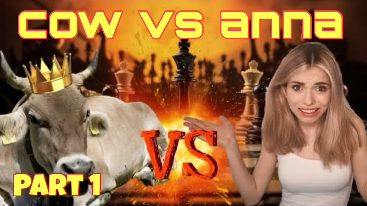 Cow Opening vs Anna Cramling Part 1 - YouTube