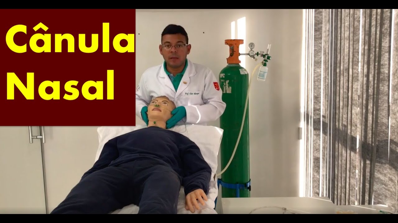 Cânula Nasal - YouTube