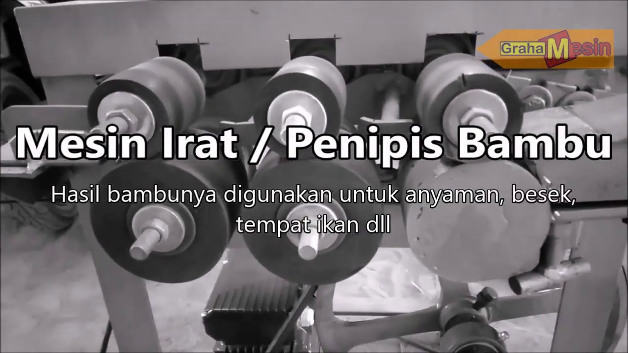 Mesin Irat / penipis bambu Bambu | kerajinan Anyaman, besek dll - YouTube