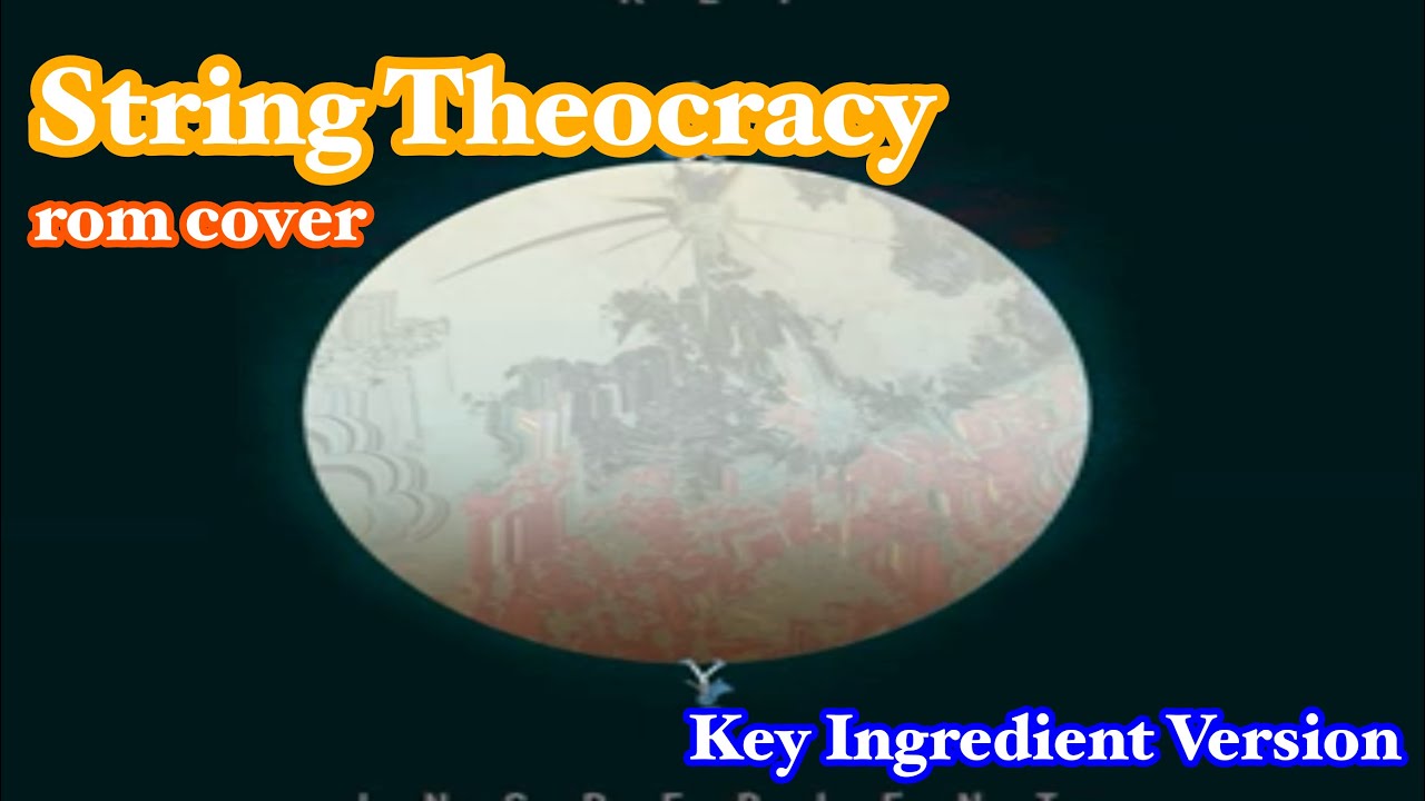 【Song Cover】「String Theocracy (KEY INGREDIENT VERSION) by Mili ...