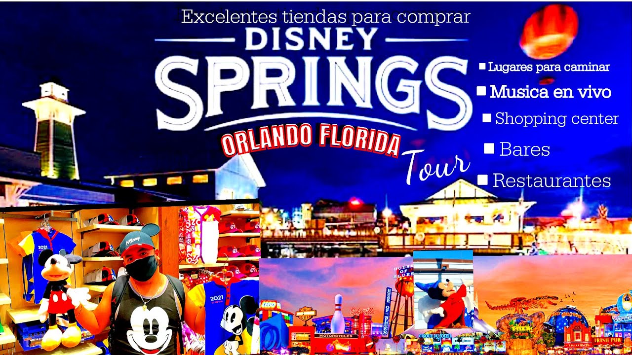 DISNEY SPRINGS TOUR ORLANDO ( excelentes lugares para compartir en ...