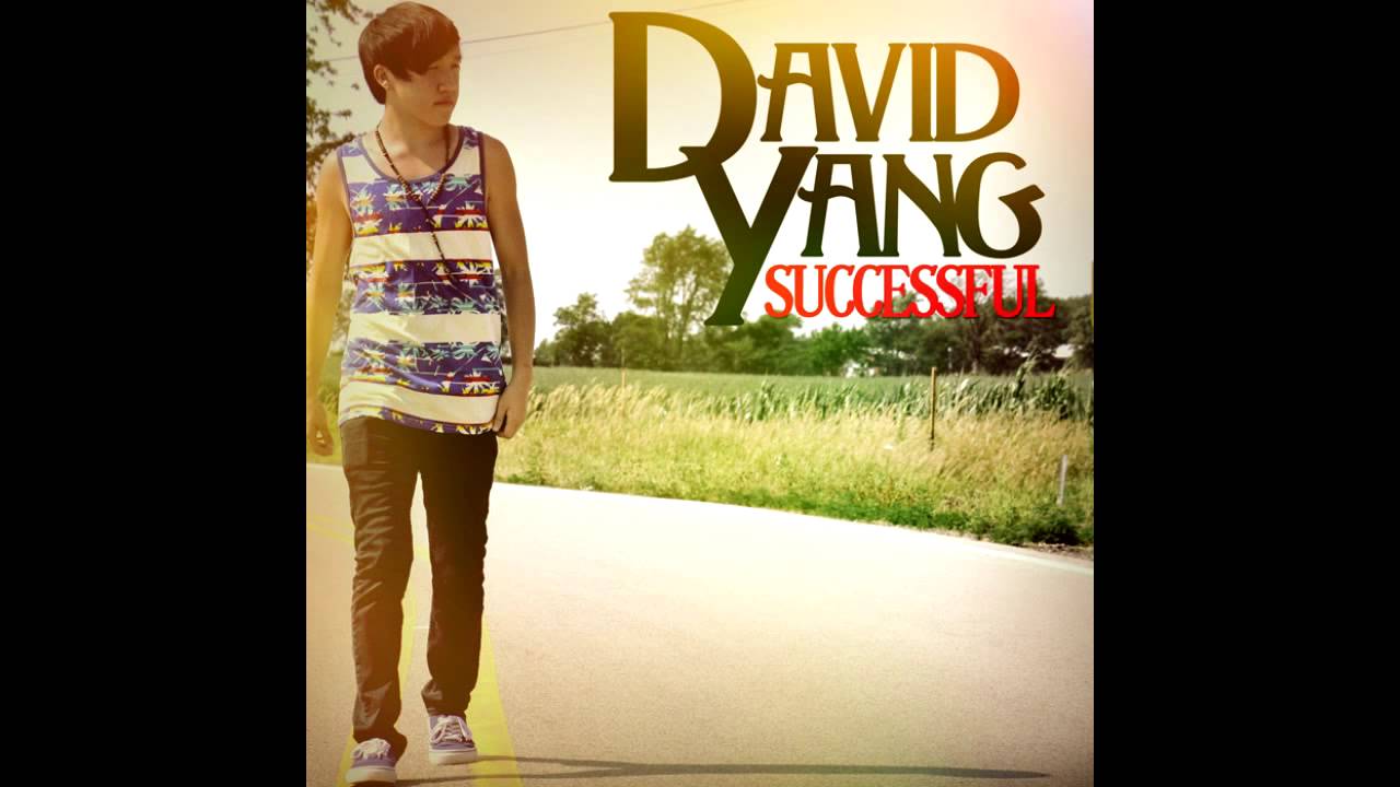 Successful - David Yang Ft. Feng Yang - Prod By. Dj Pain1 (Original ...