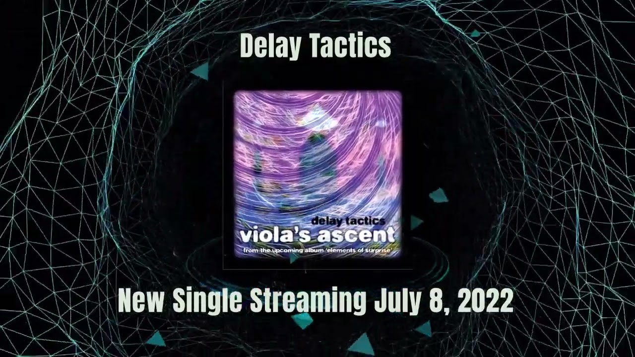 Delay Tactics - "Viola's Ascent" Single Promo Video - YouTube