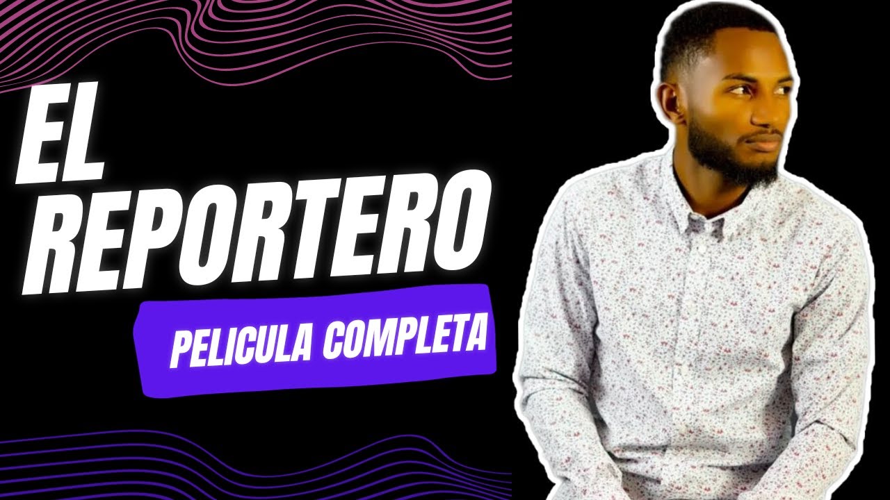 EL REPORTERO🎙🤠 COMEDIA fullHD 🖥📺 - YouTube