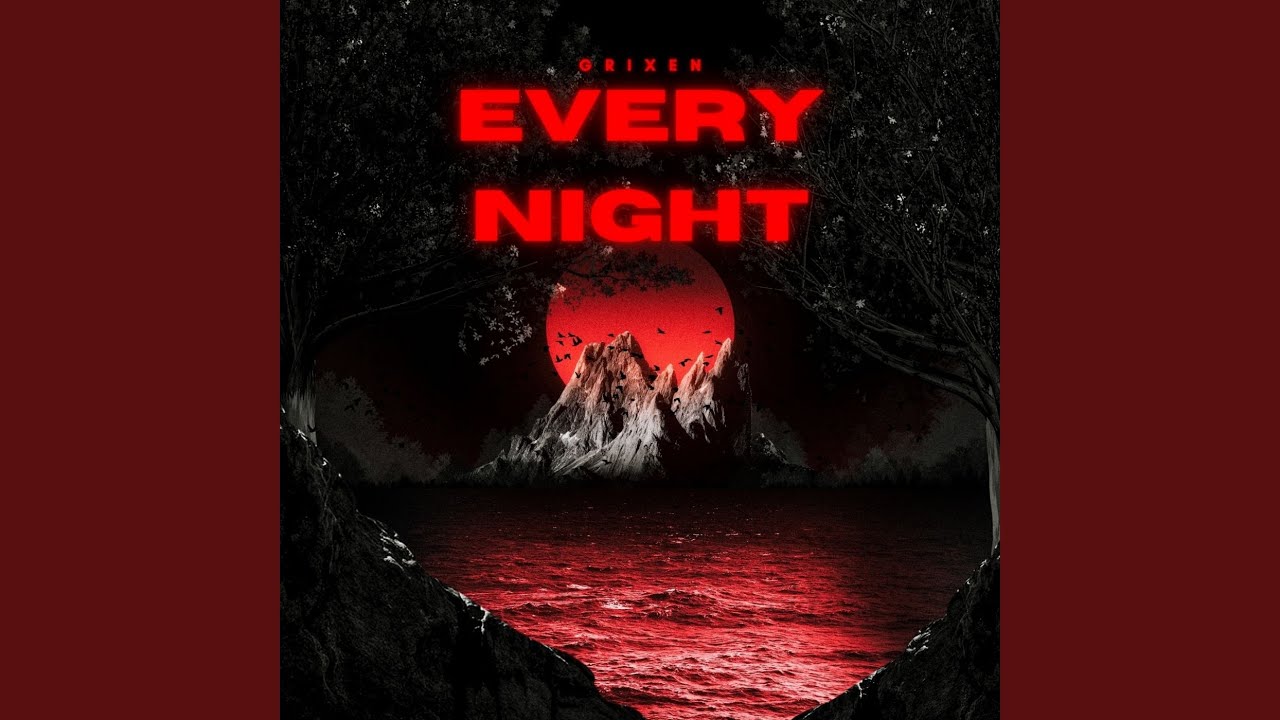 Every Night - YouTube