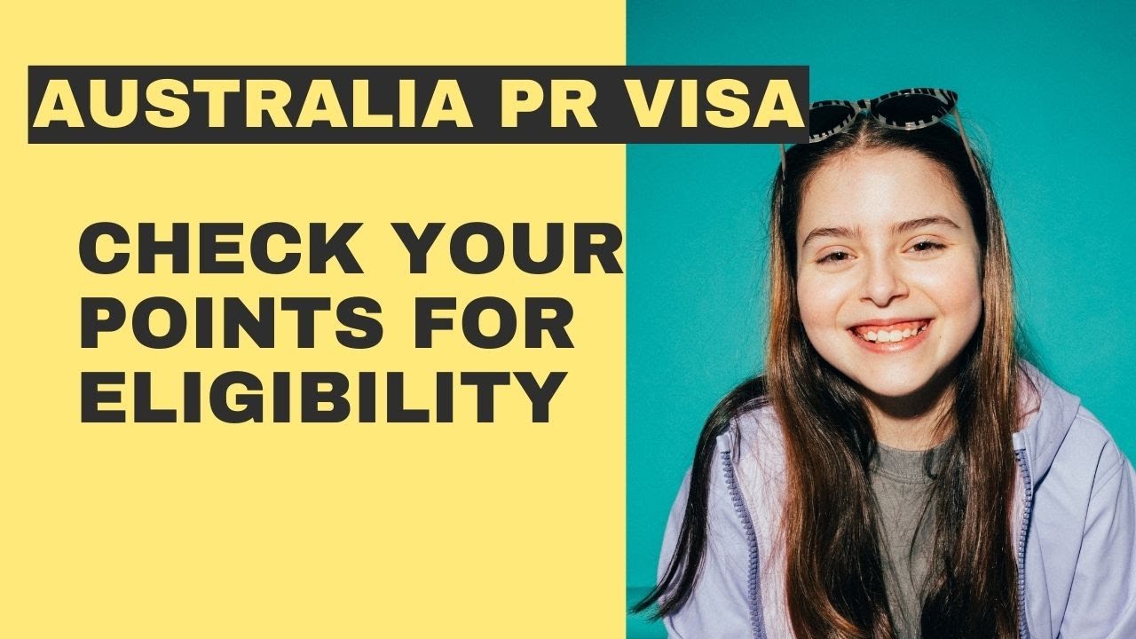 How to calculate Australia PR Points ? Best way to check your points ...