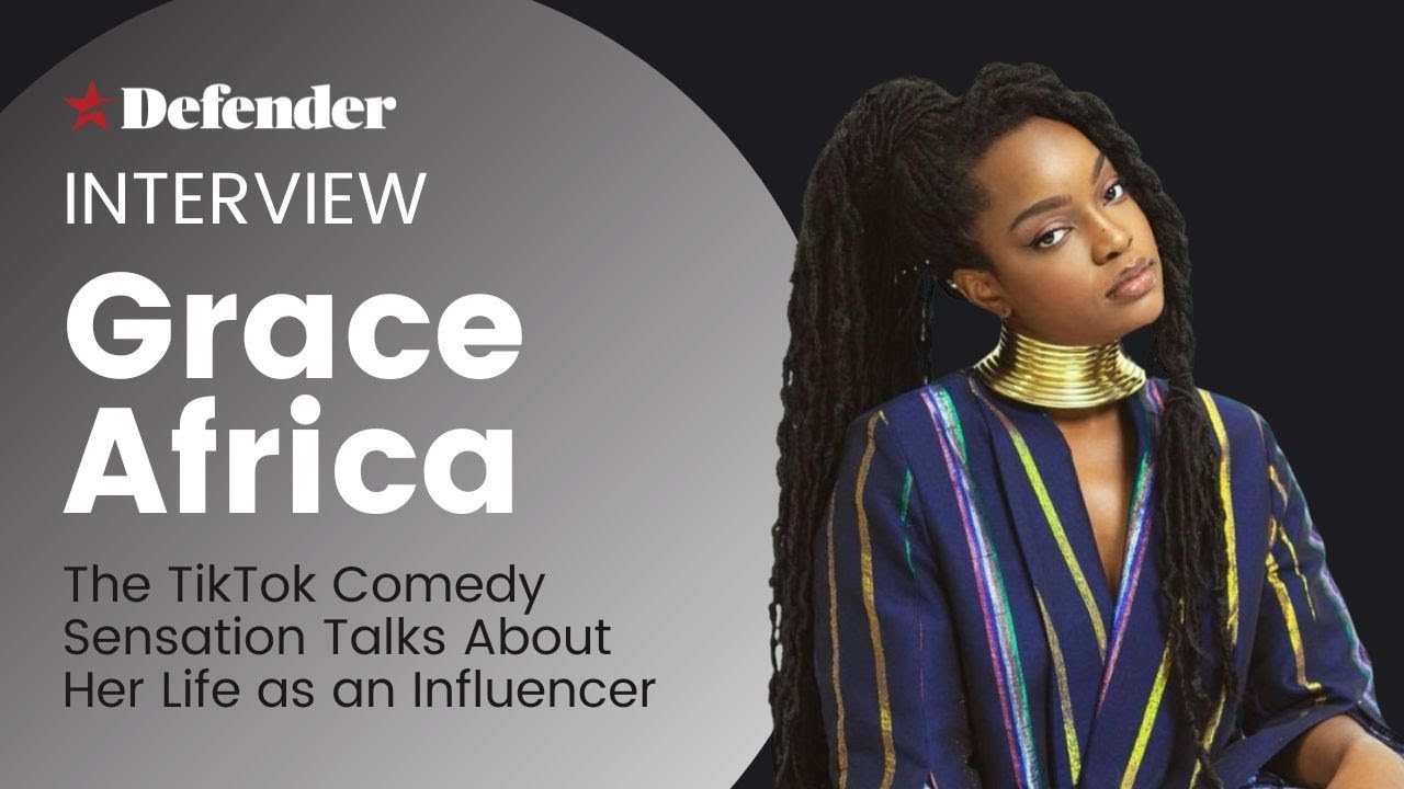 TikTok Comedy Sensation Grace Africa Talks About Her Life as an ...