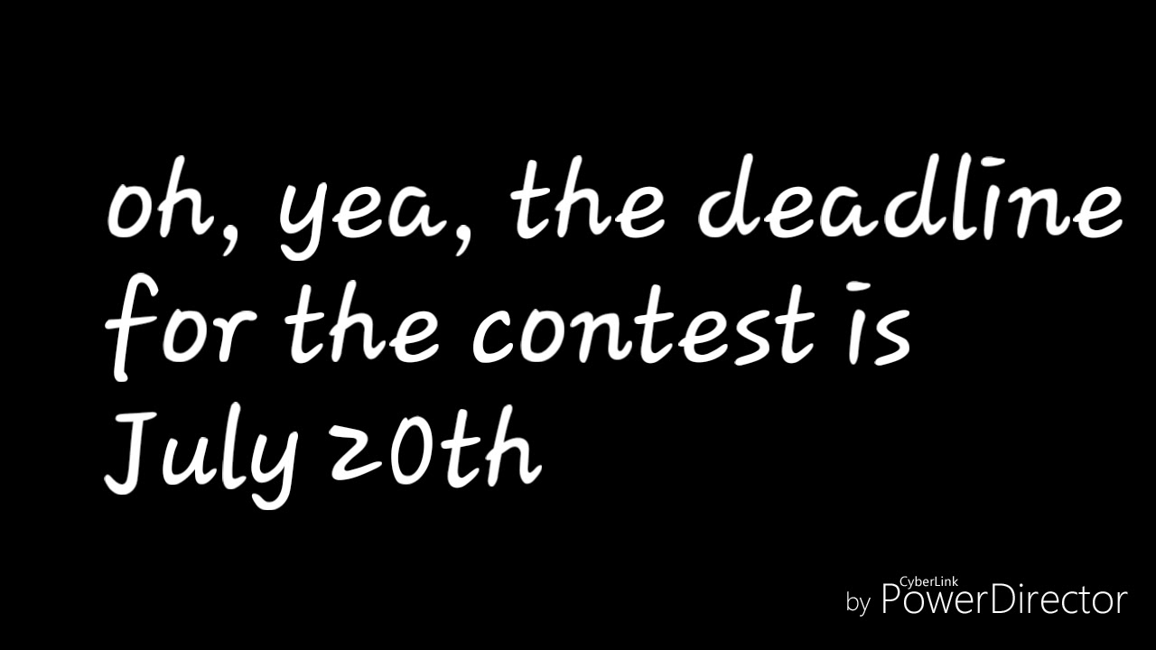 The deadline is July 20th - YouTube