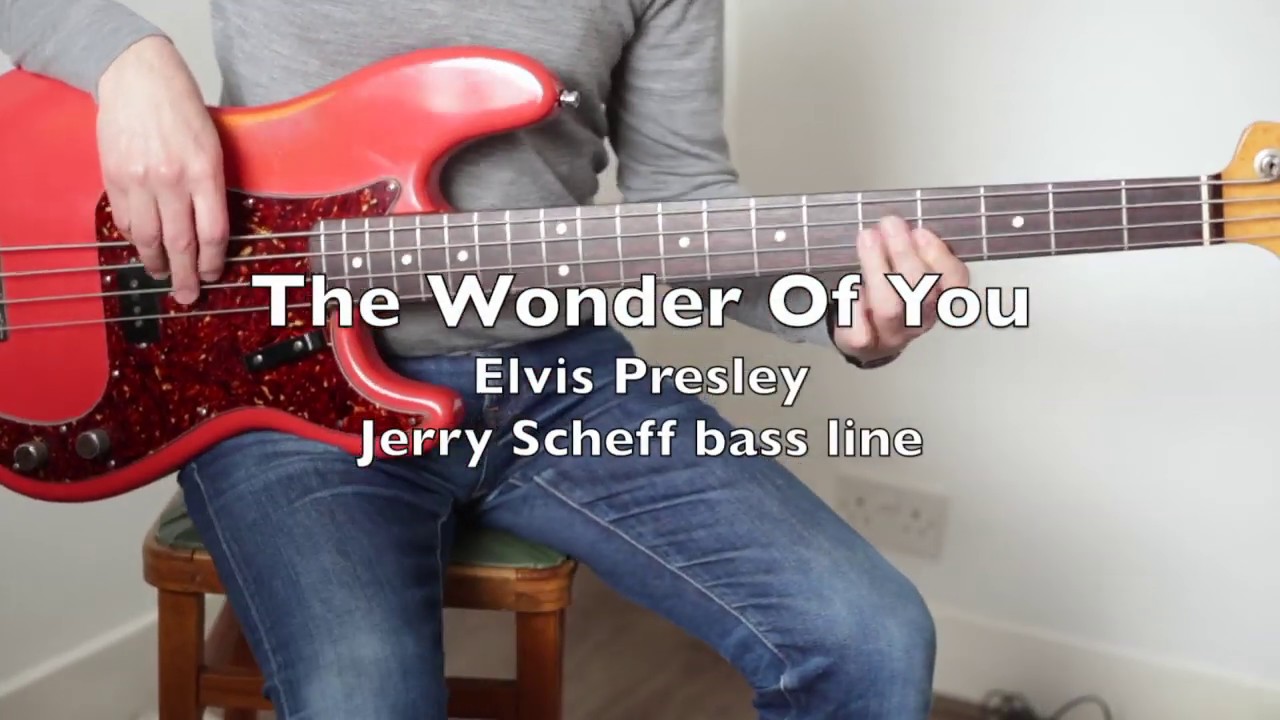 Elvis Presley - The Wonder Of You - Bass Play a long Jerry Scheff ...