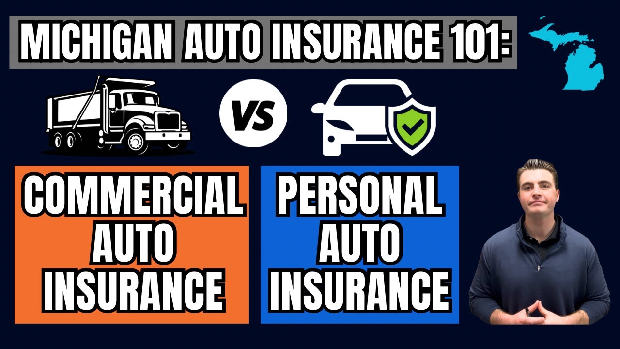 Commercial Auto vs Personal Auto Insurance in Michigan - What’s The ...