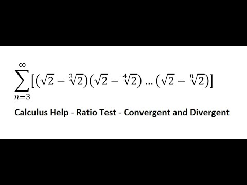 Calculus Help: Convergent and Divergent - ∑_(n=3)^∞ [(√2-∛2)(√2-∜2)…(√2 ...