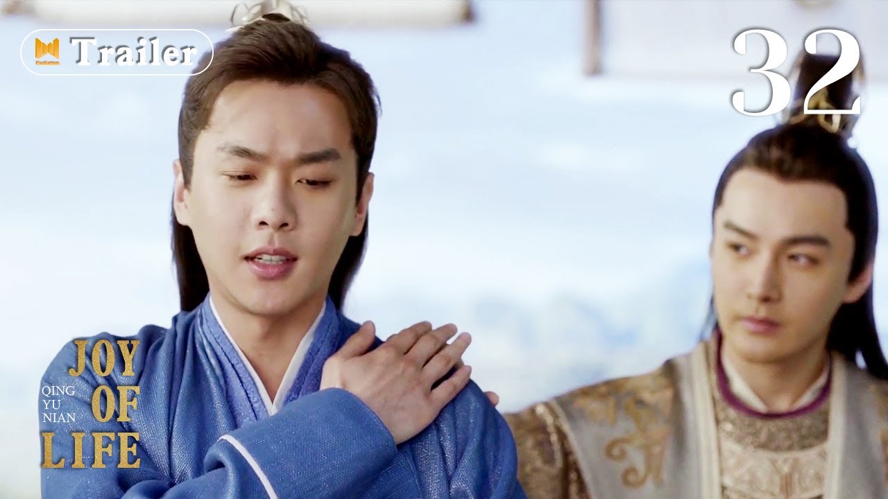 [ENG SUB]Trailer 2! Joy of life Ep32 (Zhang Ruoyun, Li Qin, Xiao Zhan ...