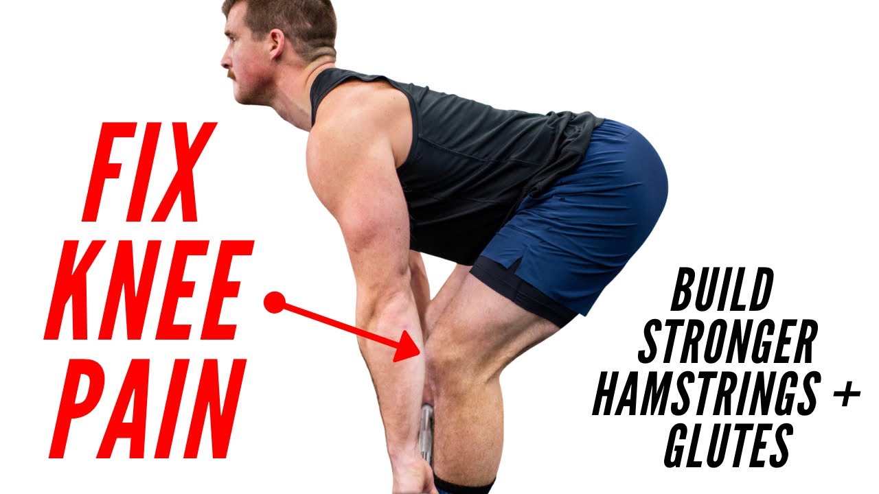 Fix Knee Pain With Stronger Hamstrings - YouTube