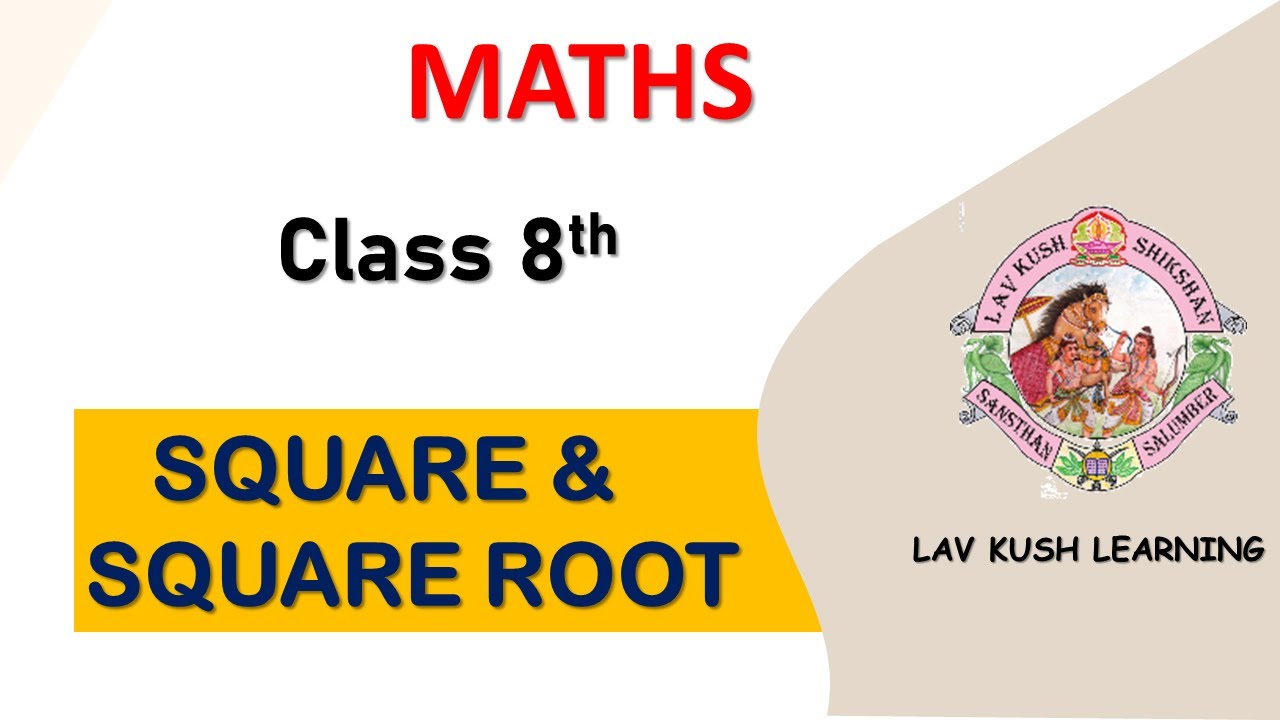 SQUARE & SQUARE ROOT | 8TH MATHS | CHAPTER-6 | LEC-12 - YouTube